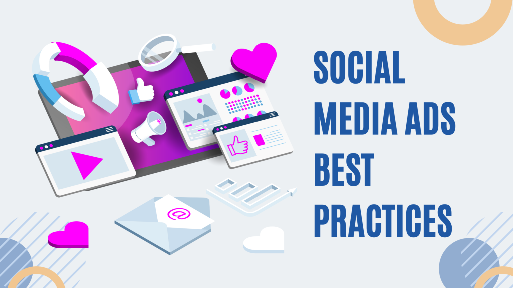 Social Media ads Best Practices: How to Create Social Media Ads That ...